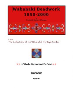 Wabanaki Beadwork 1850 - 2000, PDF Series - Vermont Abenaki Artists Association